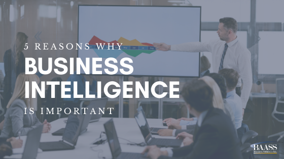 The Importance of Business Intelligence