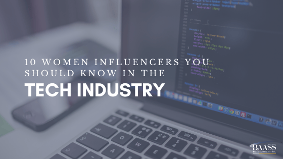 10 Women Influencers You Should Know In The Tech Industry