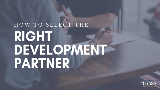 How to Select the Right Development Partner for Your Business Success