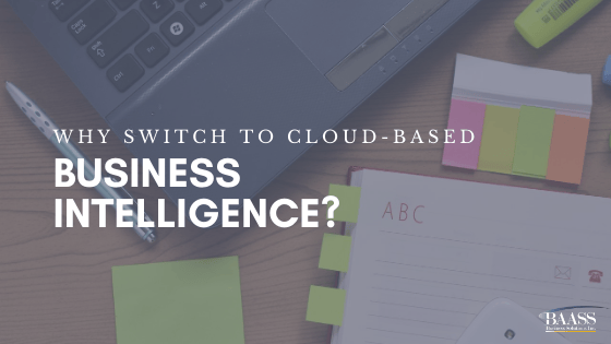 Why Switch To Cloud-Based Business Intelligence?