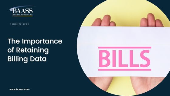 The Importance of Retaining Billing Data