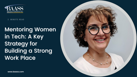 Mentoring Women in Tech: A Key Strategy for Building a Strong Work Place