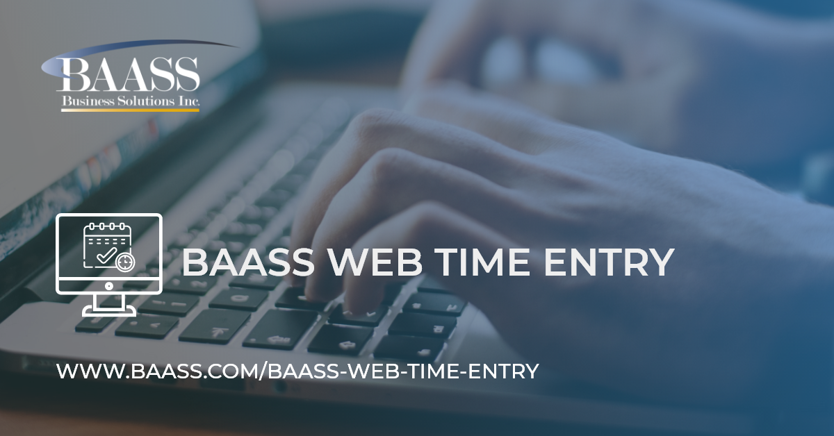 BAASS Web Time Entry | BAASS Business Solutions