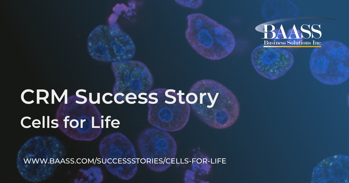 Cells for Life | CRM Success Story - BAASS Business Solutions
